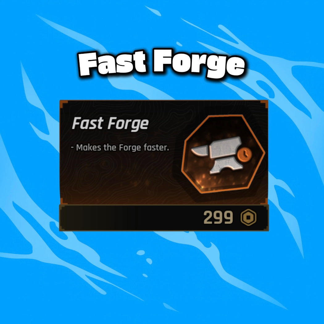 Fast Forge – Bloxy Store